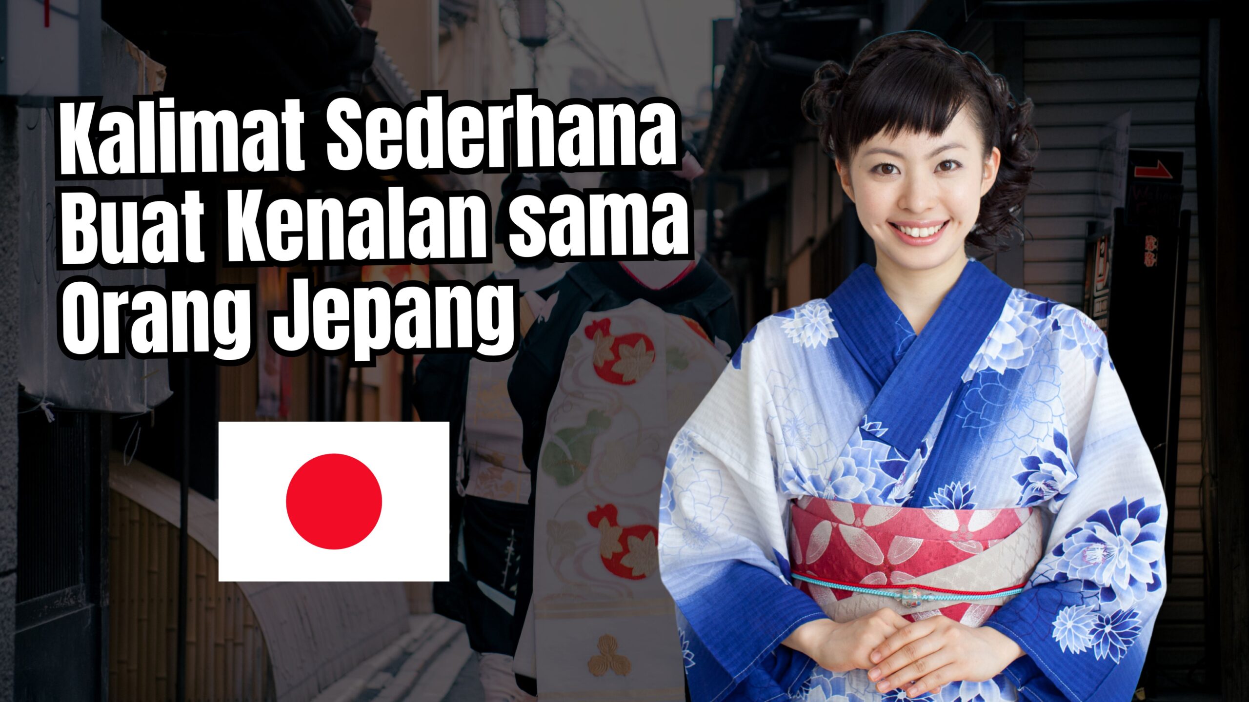 Kenalan Sama Orang Jepang? Hafalin 50 Kalimat Ini, Bikin Kamu Temenan sama Orang Jepang ...